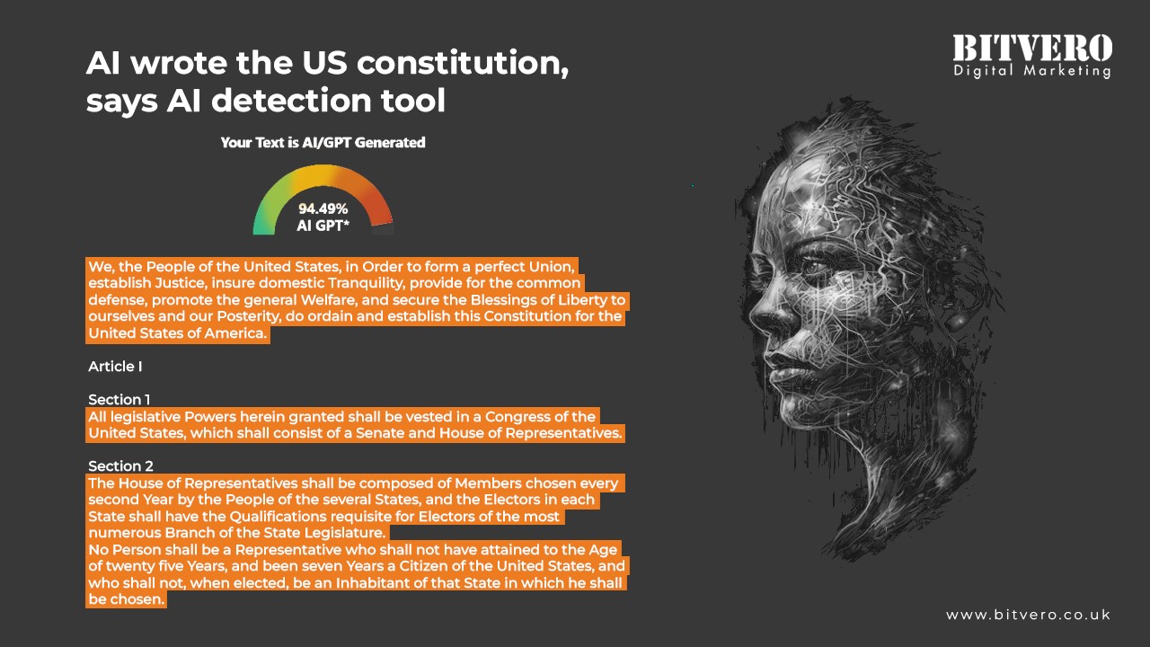AI wrote the US Constitution, says AI content detector - Bitvero UK Ltd