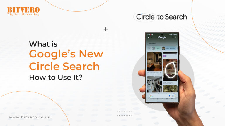 What is Google’s New Circle Search: How to Use It? - Bitvero UK Ltd